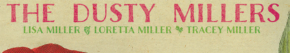 The Dusty Millers | The Dusty Millers