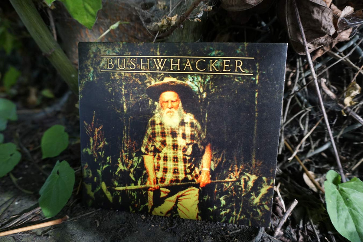 Bushwhacker | BUSHWHACKER