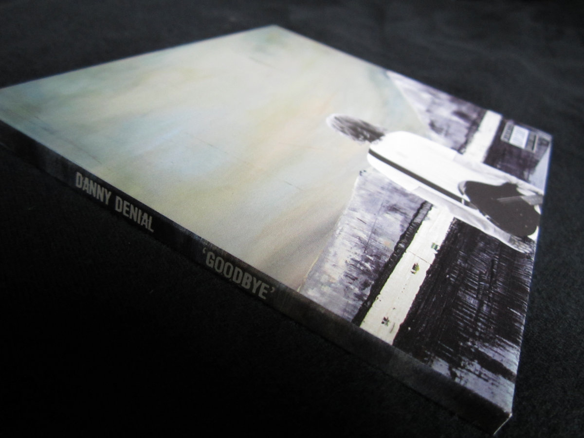 Goodbye | Danny Denial