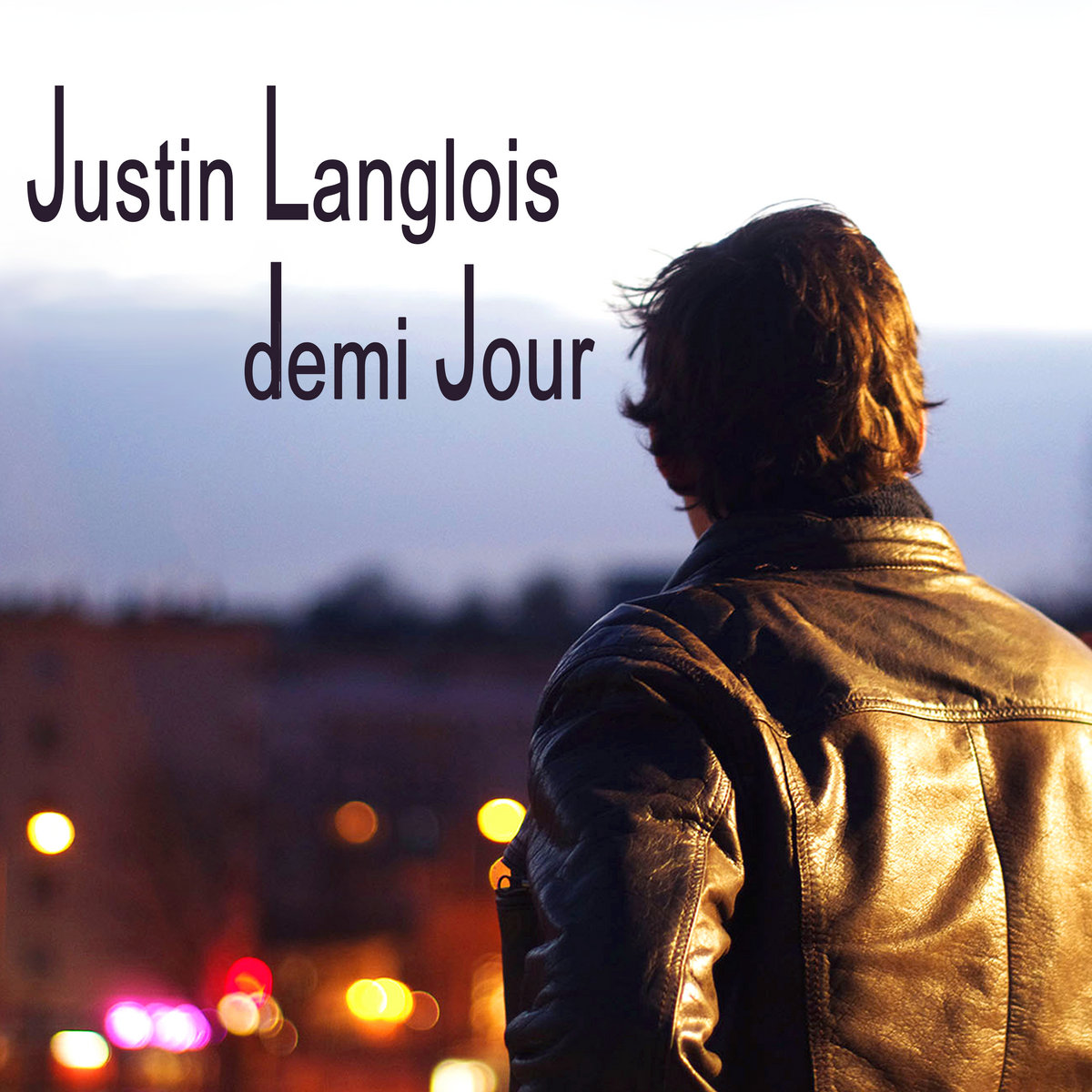 Demi Jour | Justin Langlois