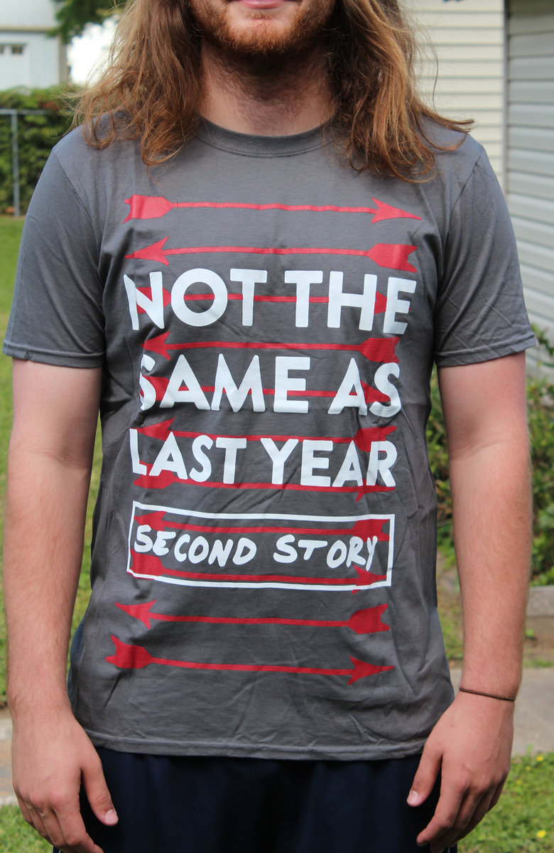 "Not The Same As Last Year" Shirt | Second Story