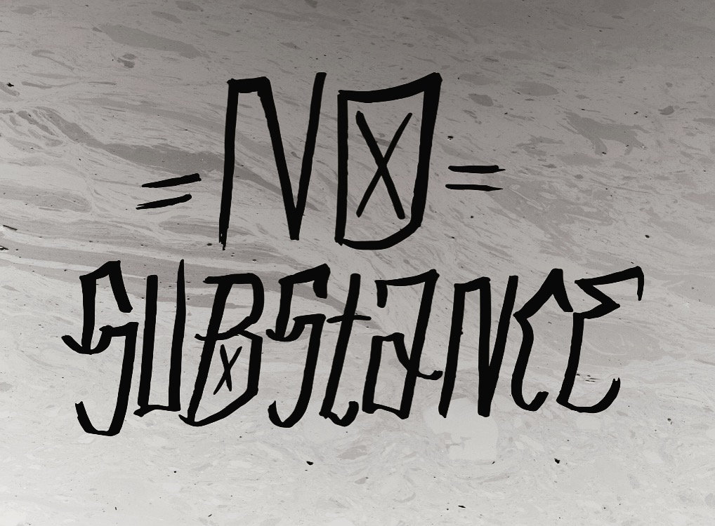 No Substance | No Substance