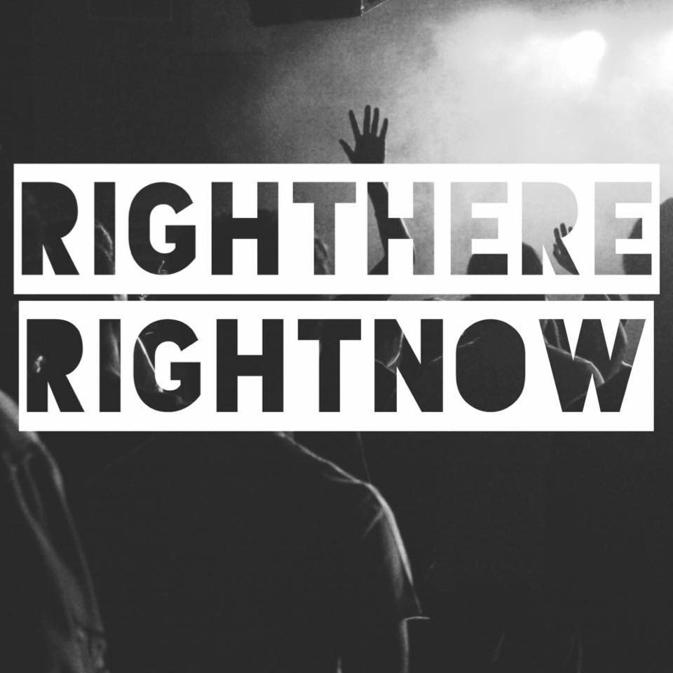 Right Here Right Now Right Here Right Now