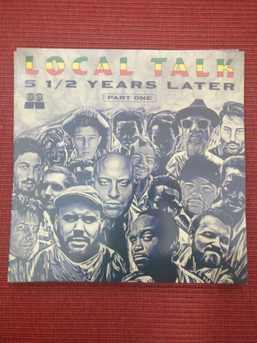 Local Talk 5 1/2 Years Later Part 1 | Various Artists | Local Talk