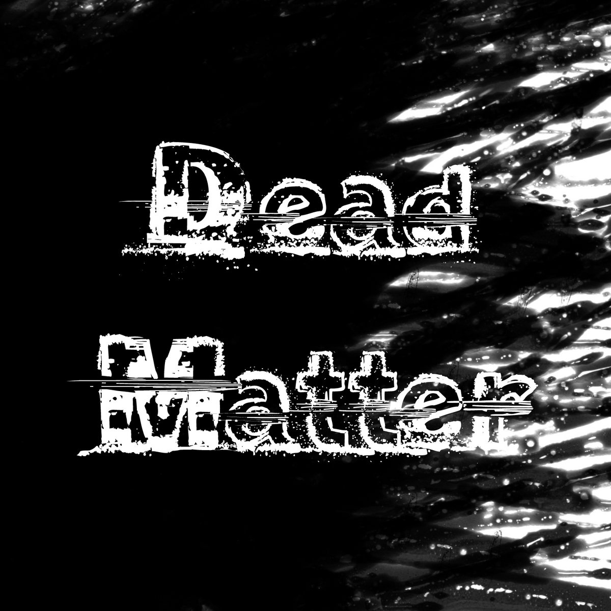 Noise Injury-Maniac | Dead Matter