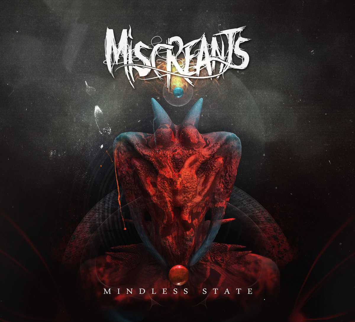 Mindless State | Miscreants