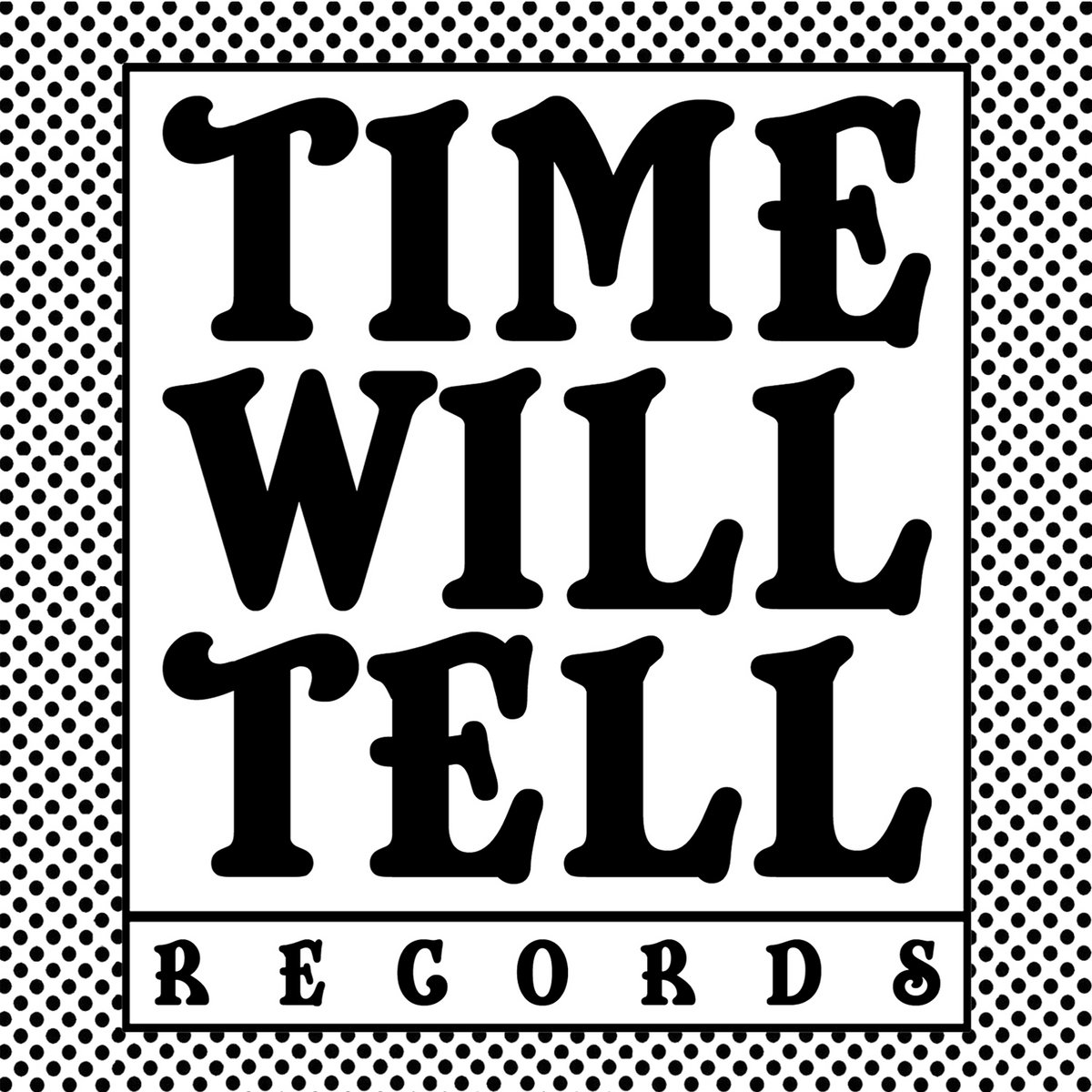 S/T | Pure Hiss | Time Will Tell Records
