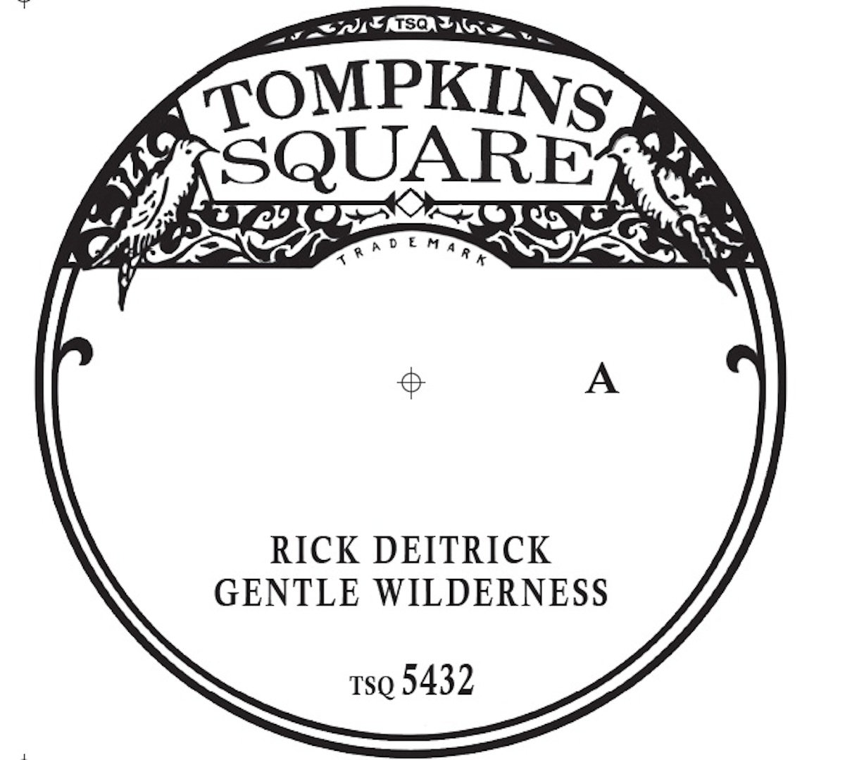 Gentle Wilderness | Rick Deitrick | Tompkins Square