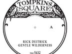 Gentle Wilderness | Rick Deitrick | Tompkins Square