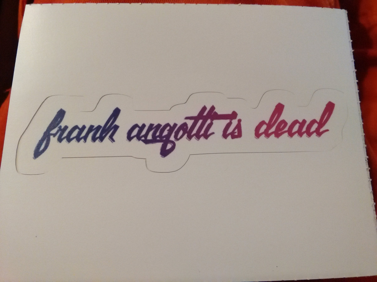 frank angotti is dead STICKER | Haunted Decay