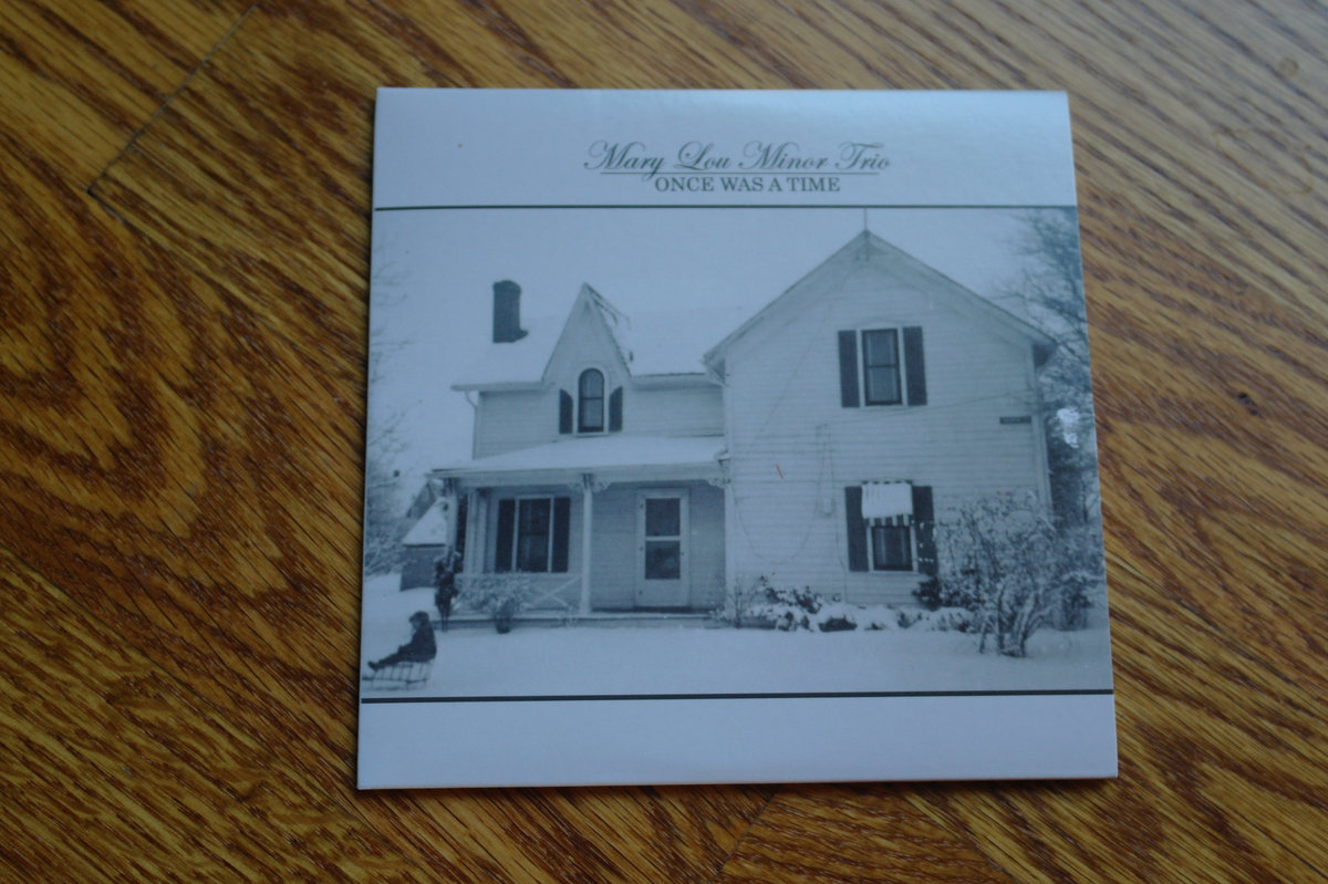 Once Was A time | Mary Lou Minor
