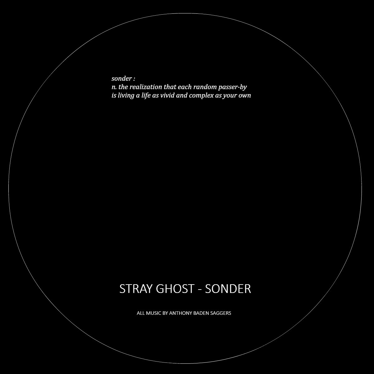 Sonder | Stray Ghost // Anthony Baden Saggers