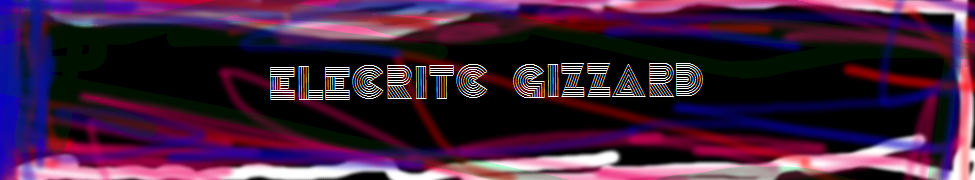 edrftgyhuj | Electric Gizzard