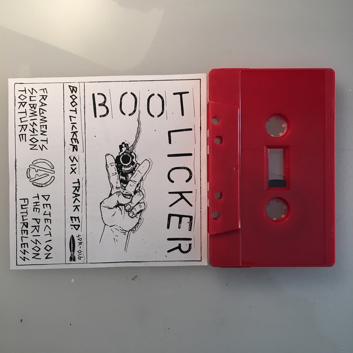 BOOTLICKER - 6 Track E.P. | Bootlicker | Slow Death Records