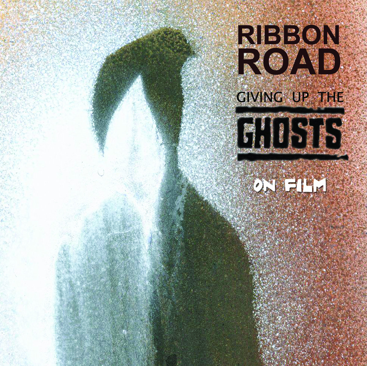 Giving Up the Ghosts | Ribbon Road