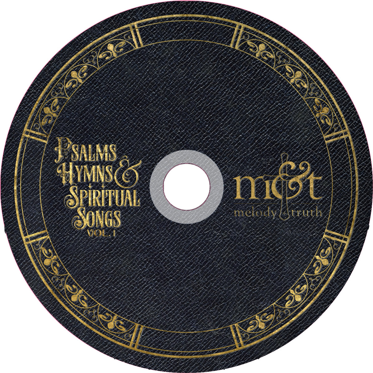 Psalms, Hymns & Spiritual Songs Vol. 1 | Melody and Truth