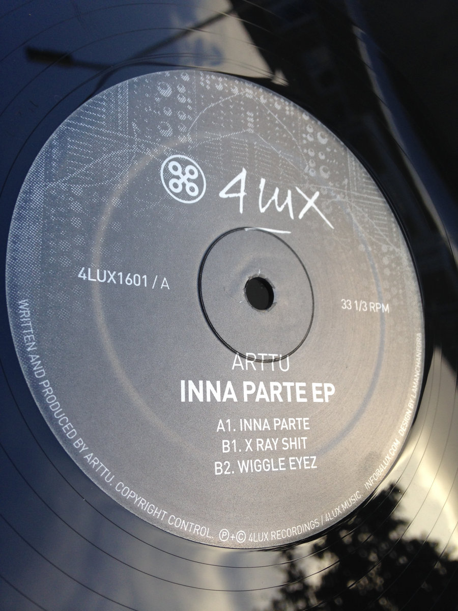 Inna Parte EP | Arttu | 4lux Recordings