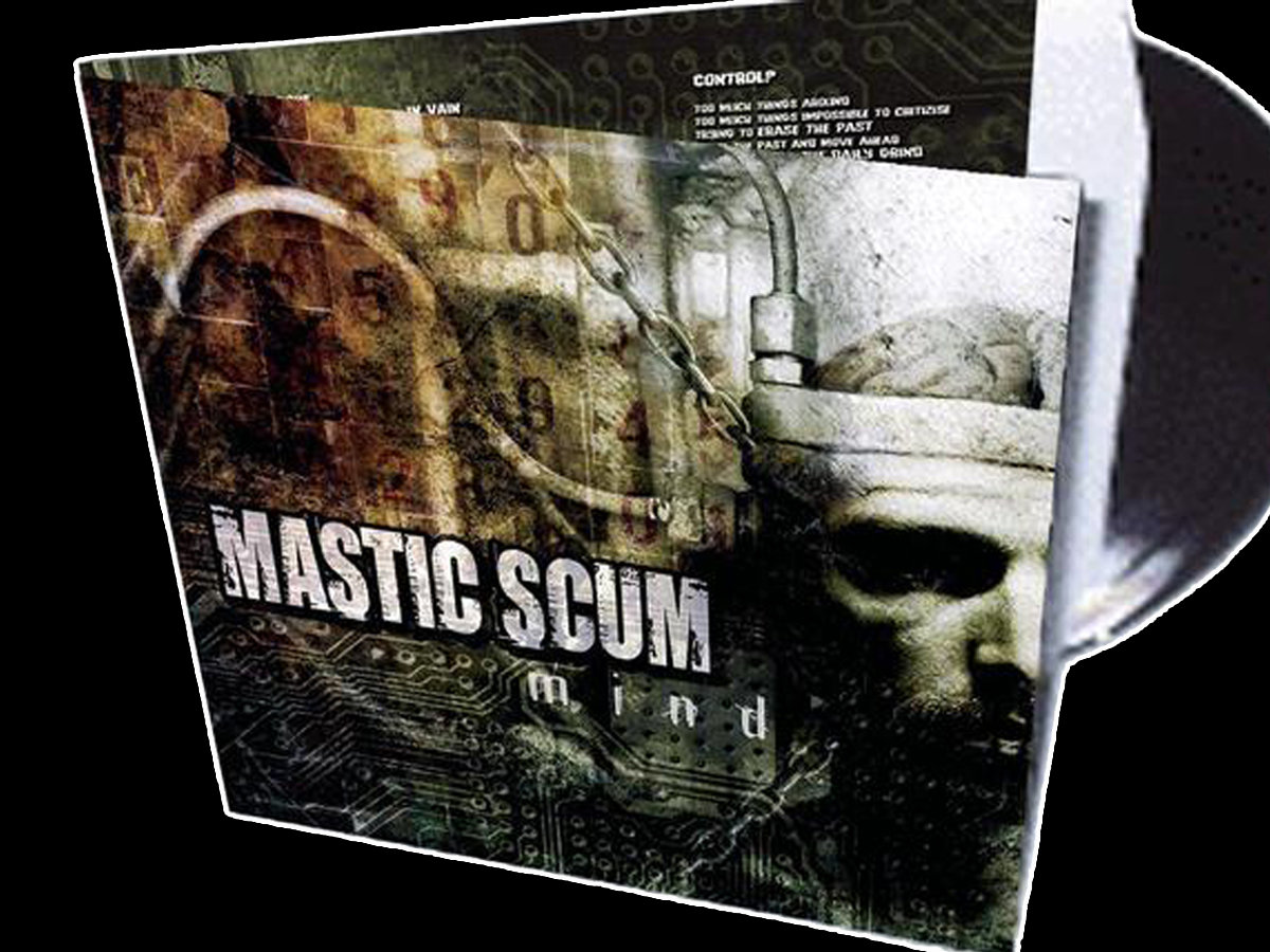 MIND | MASTIC SCUM