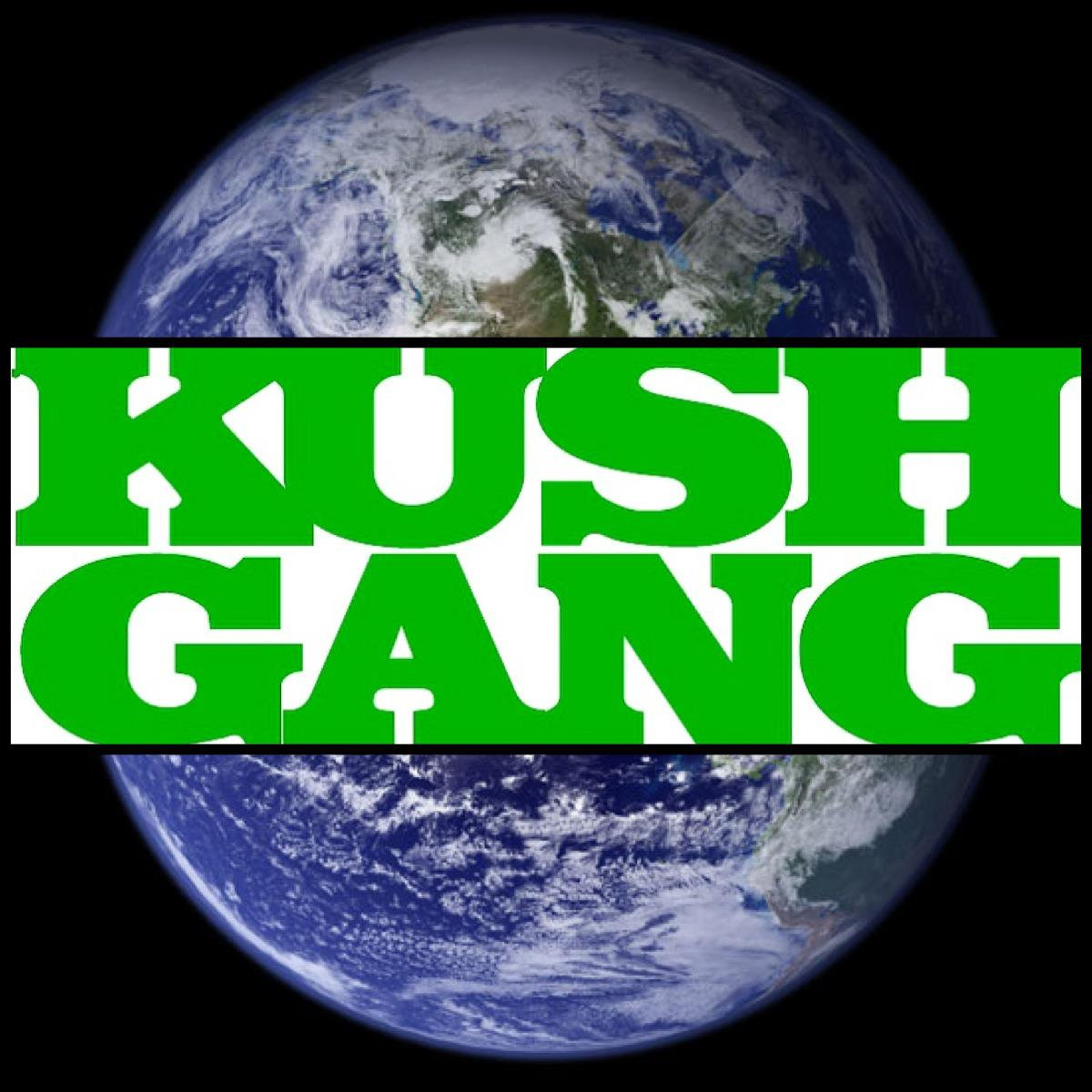 Don't Forget The Global | Kush Gang Global