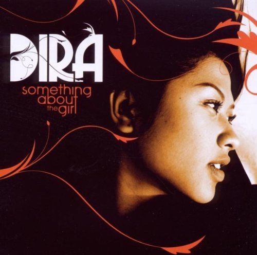 Something About The Girl | Dira Sugandi