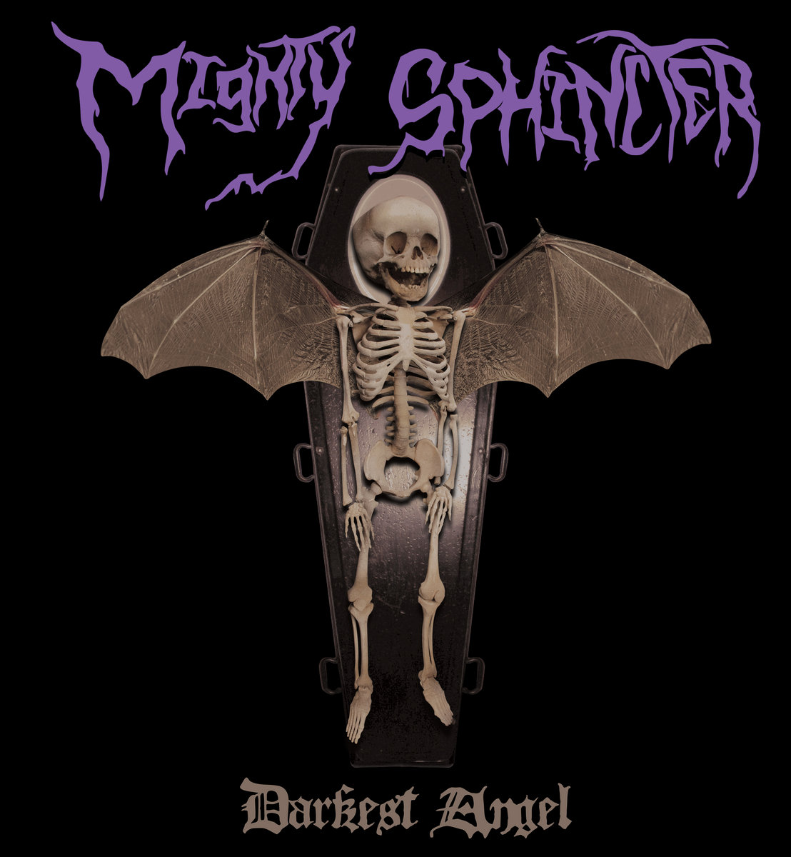 Darkest Angel | Mighty Sphincter