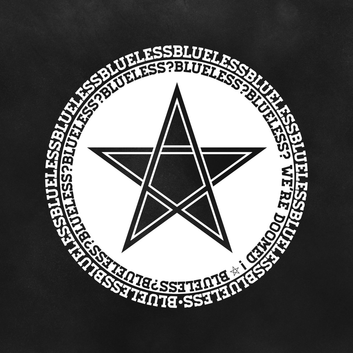 Blueless? | Blueless?