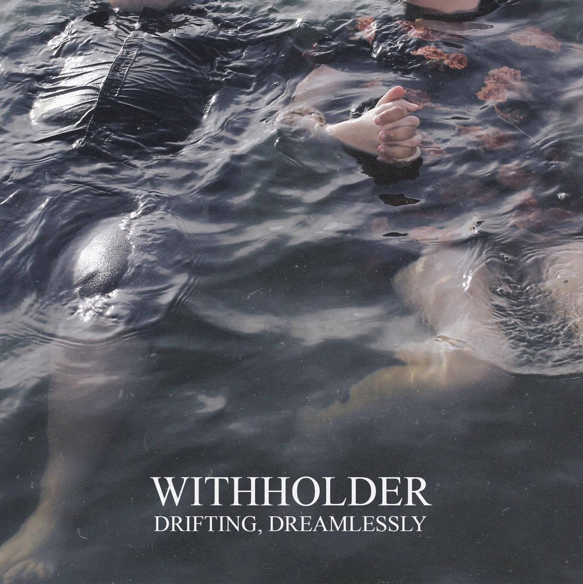 Drifting, Dreamlessly | Withholder