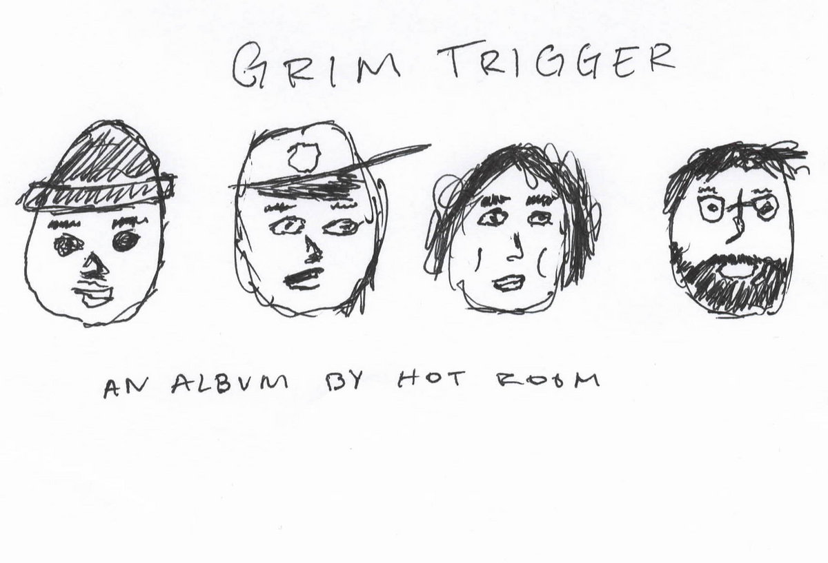 Grim Trigger | Hot Room