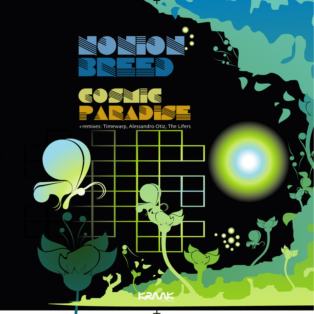 Cosmic Paradise | Nonion Breed | Kraak Records