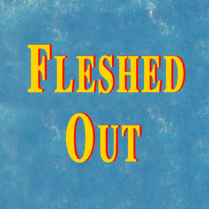 Music | Fleshed Out