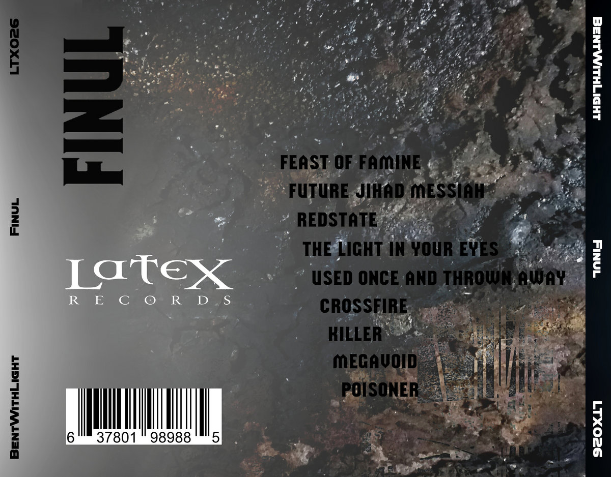 Finul | BentWithLight | Latex Records