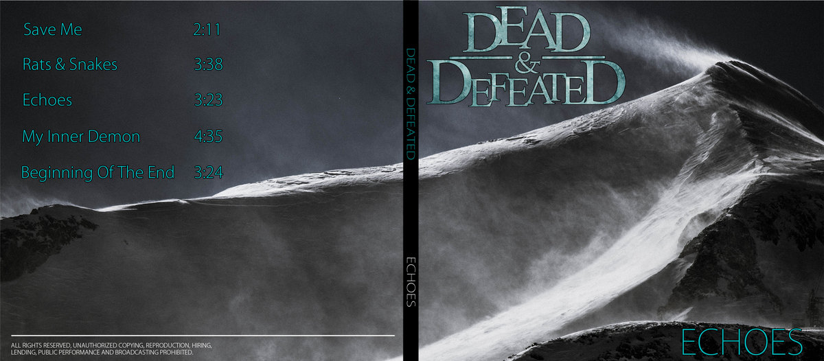 Echoes | Dead & Defeated