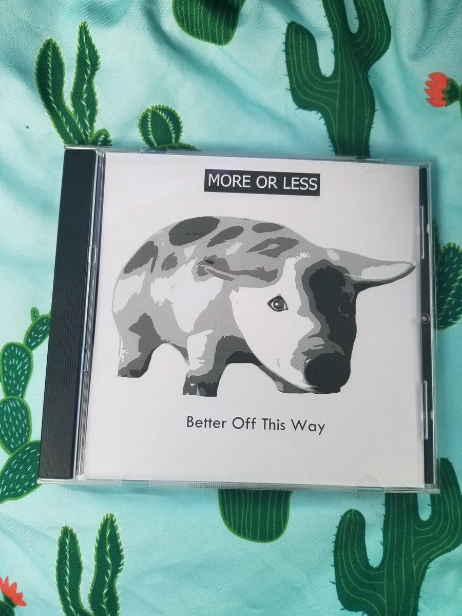 Better Off This Way | More or Less