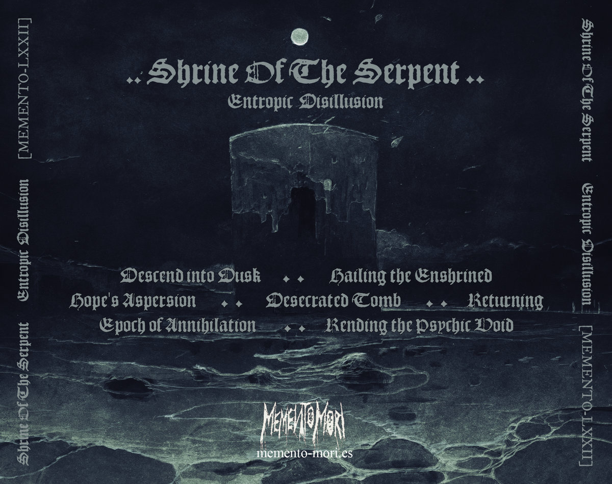 Entropic Disillusion | Shrine of the serpent