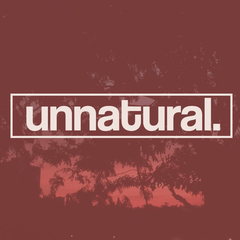 Unnatural Life | unnatural.