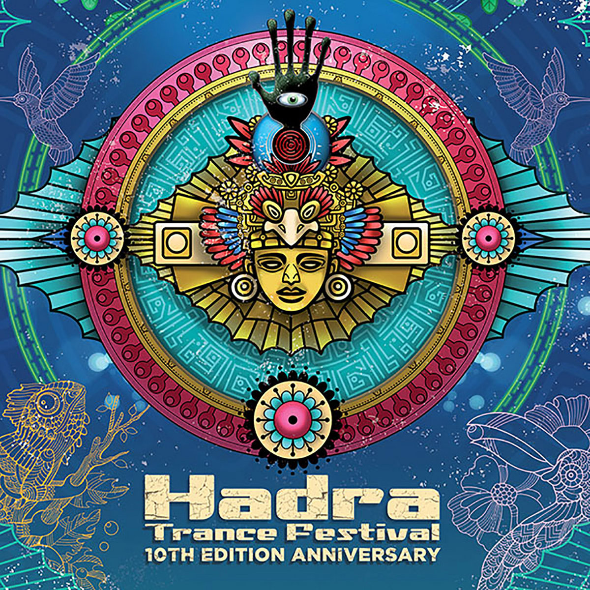 V.A - Hadra Trance Festival 10 | Compiled by Hadra Team | Hadra Records