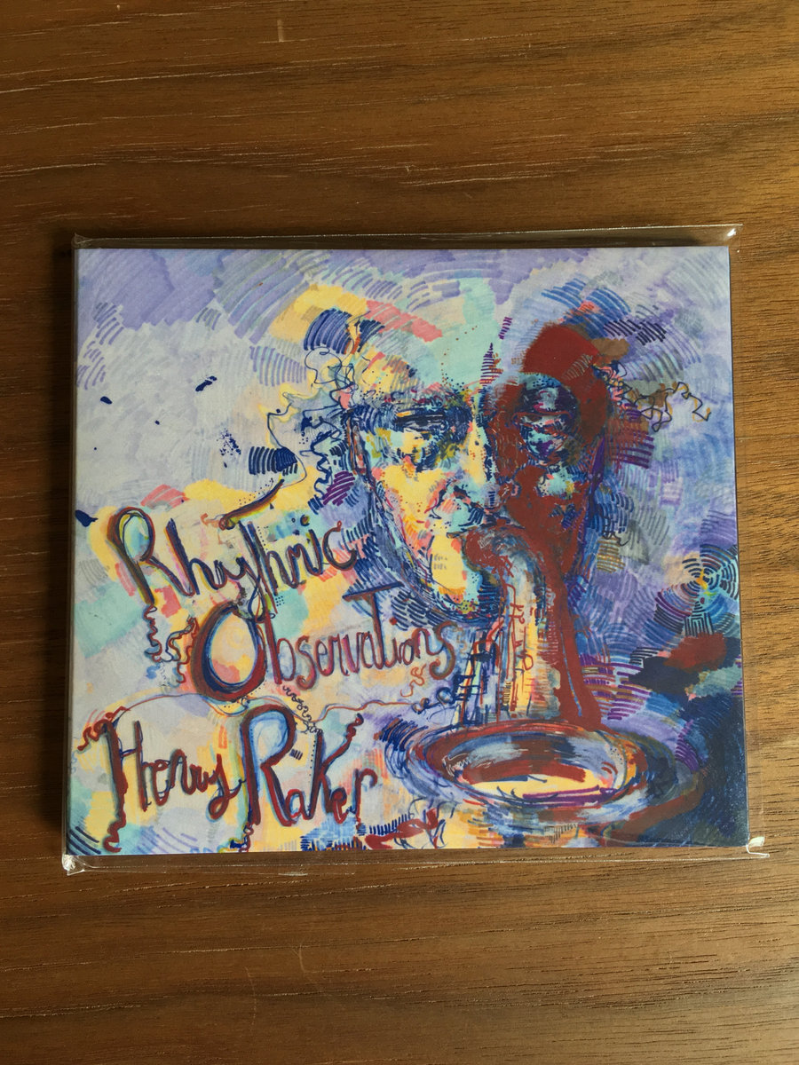 Rhythmic Observations | Henry Raker