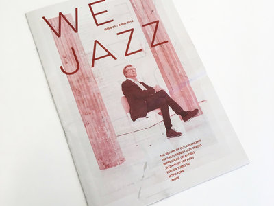 We Jazz Tabloid Issue 05 / April 2018 | We Jazz Records