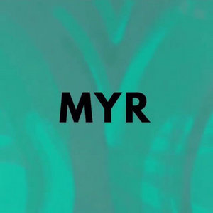 Music | MYR (UK)
