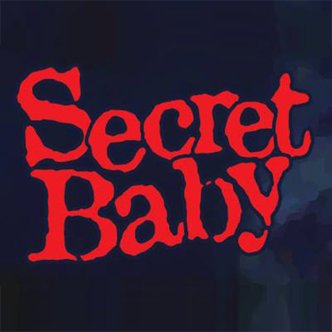 It's a secret, baby | Secret Baby