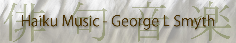 Haiku Music - Volume 1 | George L Smyth