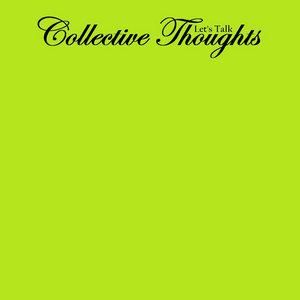 Music | Collective Thoughts