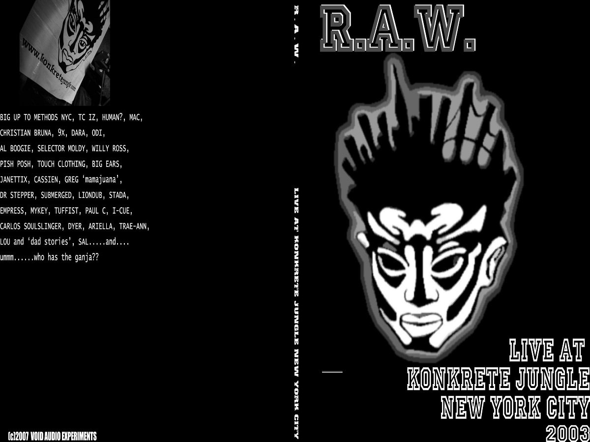 Live at Konkrete Jungle NYC 2003 | R.A.W.