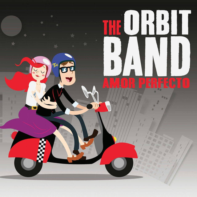 Amor Perfecto | The Orbit Band