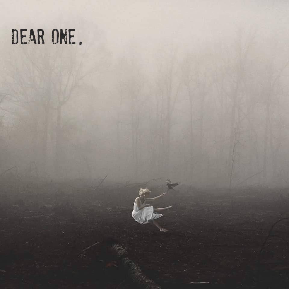 Dear One, | Dear One,