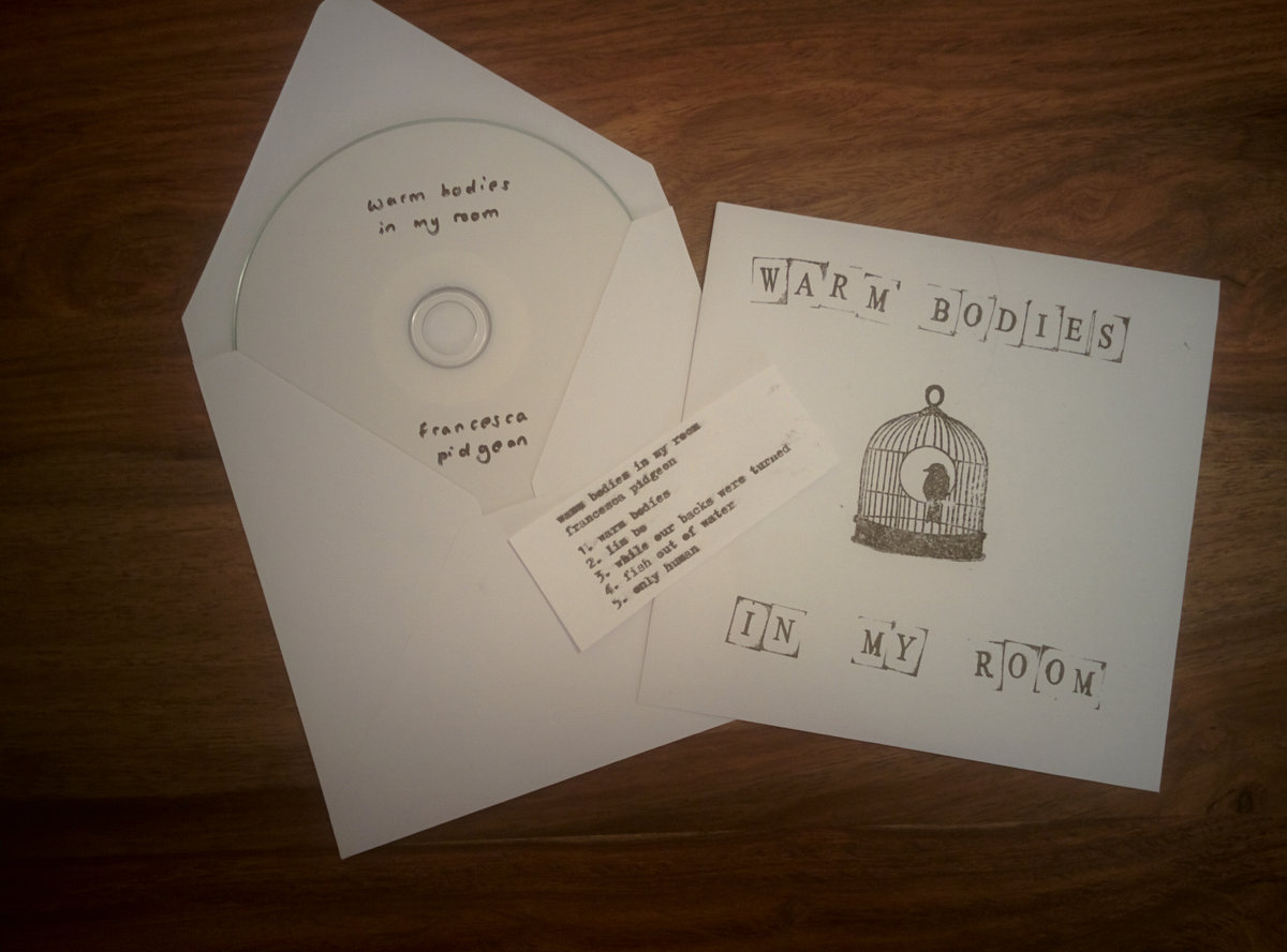 Warm Bodies In My Room | Francesca Pidgeon