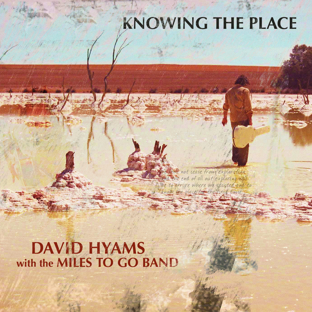 Knowing the Place | David Hyams and the Miles To Go Band | David Hyams
