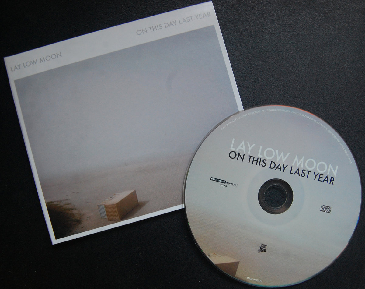 On This Day Last Year | Lay Low Moon