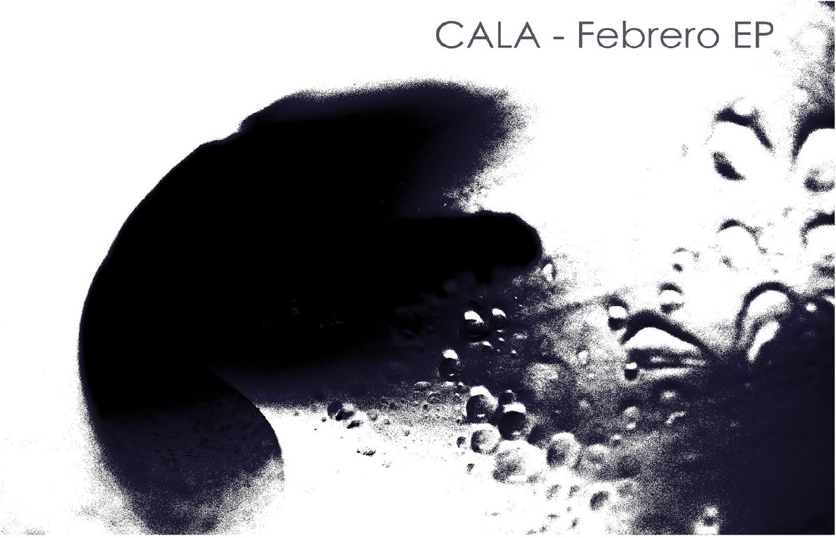 Febrero (EP) | Cala | Cala - grupo