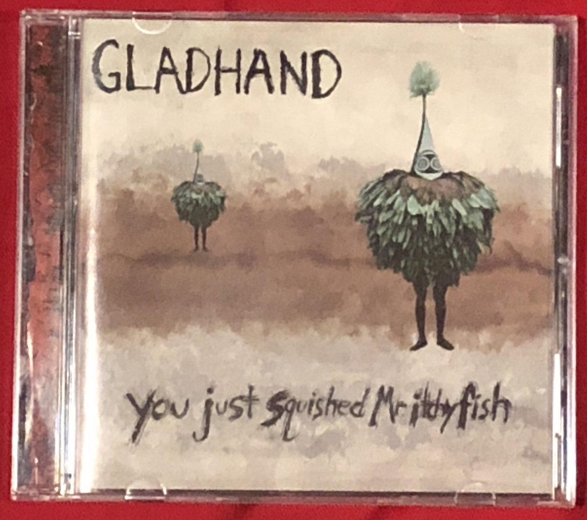 You Just Squished Mr. Itchy Fish | Gladhand | Mike Brown